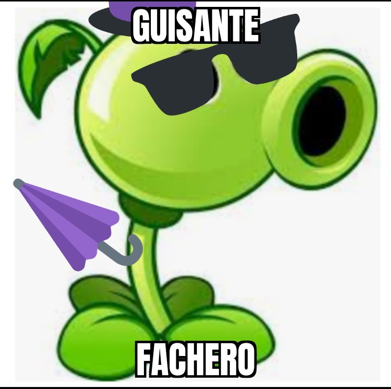 Guisante fachero - Meme subido por Darkar_5-7u :) Memedroid Guisante fachero - Meme subido por Darkar_5-7u :) Memedroid