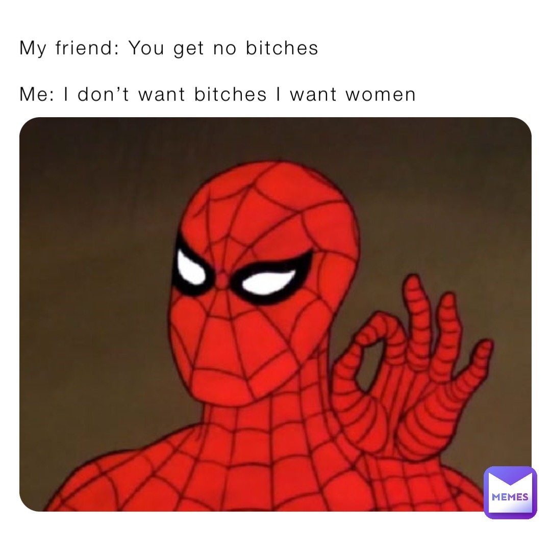 Bitchless meme - Meme subido por BRIcola :) Memedroid