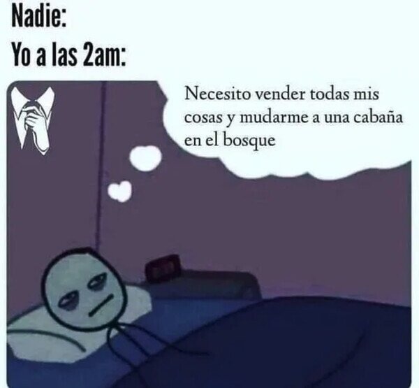 Yo a las 2am - Meme by parereyes :) Memedroid