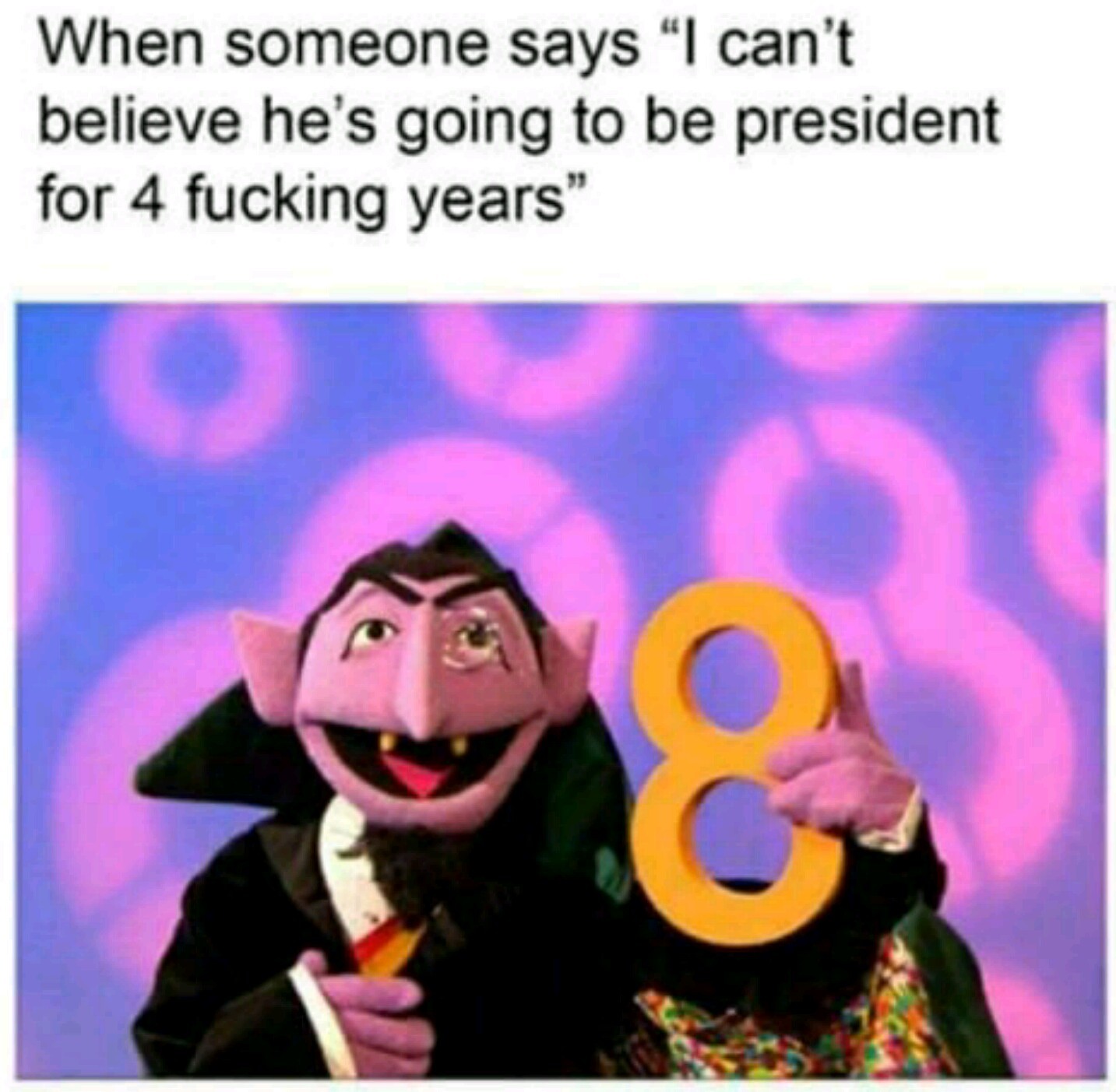 8 years! Ah! ah! ah! - Meme by forebatv :) Memedroid