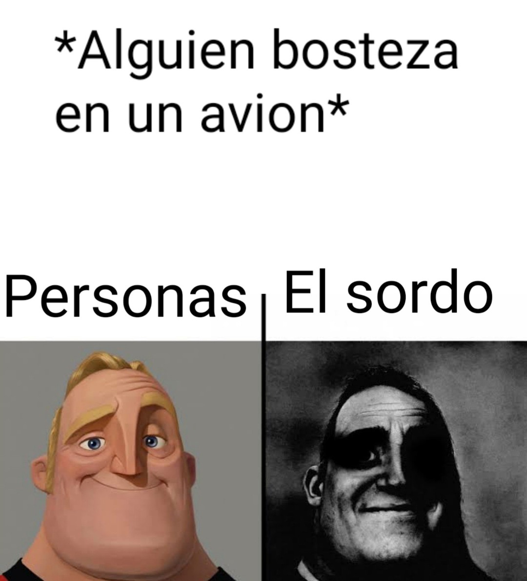 El sordo sintió el verdadero terror - Meme subido por Victoorsaainz ...