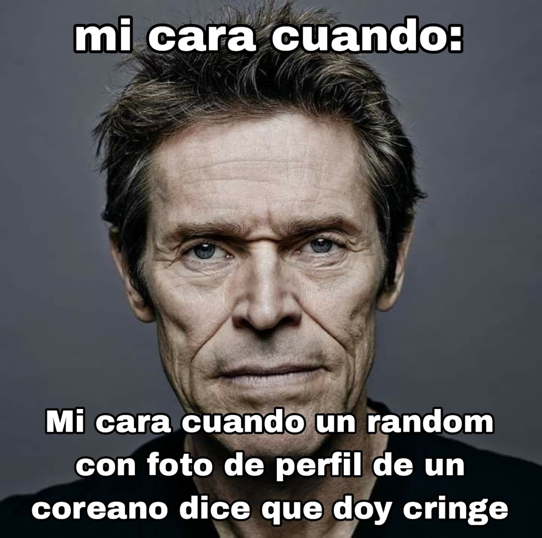 Mi cara cuando - Meme by MomazosChara :) Memedroid