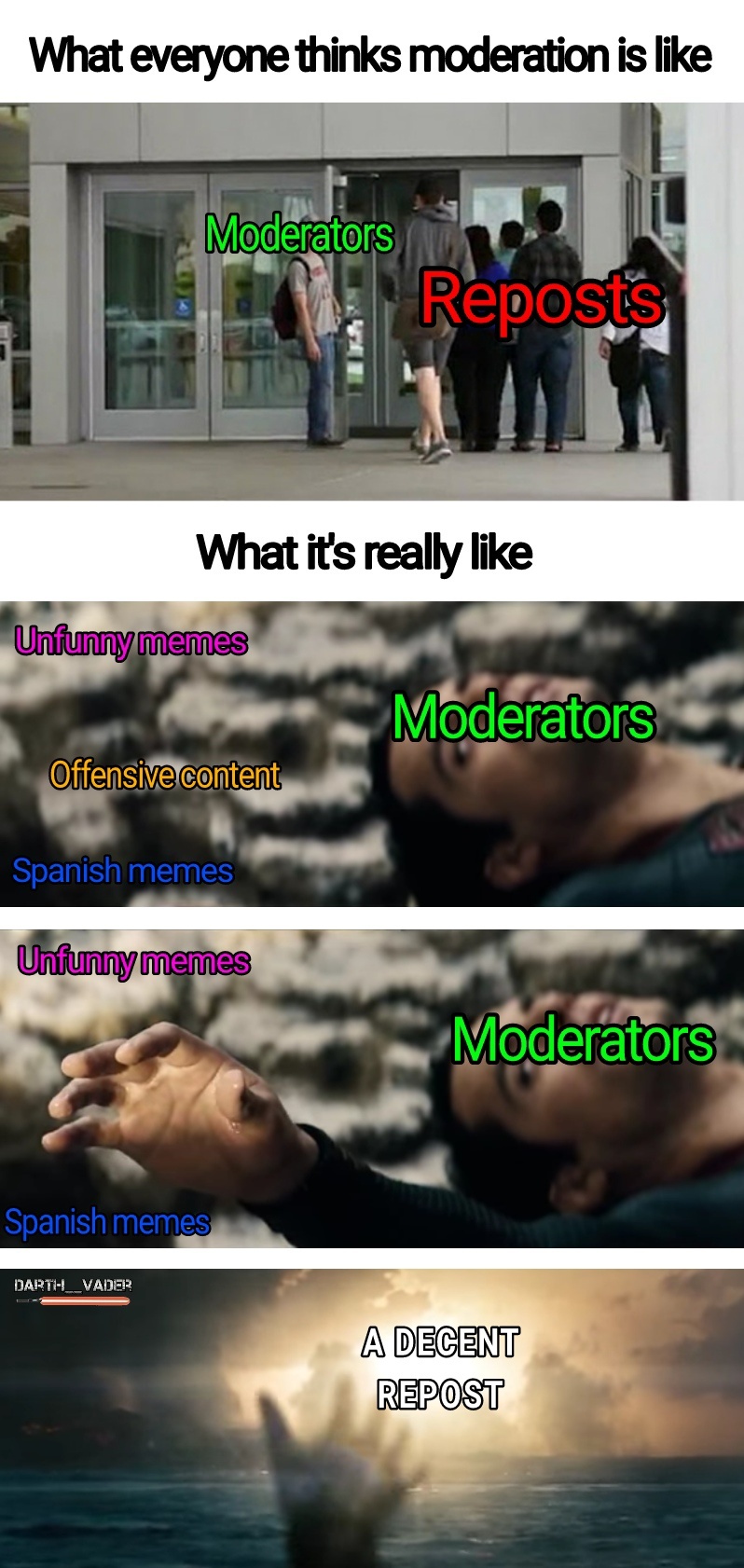 Give the moderators credit - Meme by Darth__Vader :) Memedroid