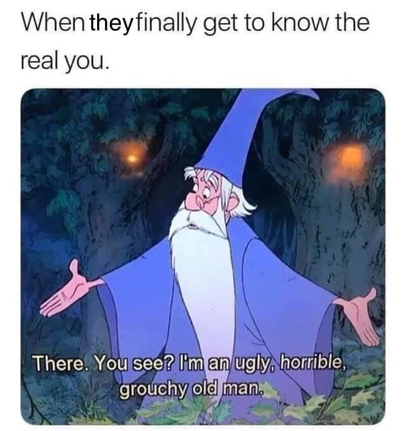 It was me all along.. - Meme by Scoots291 :) Memedroid