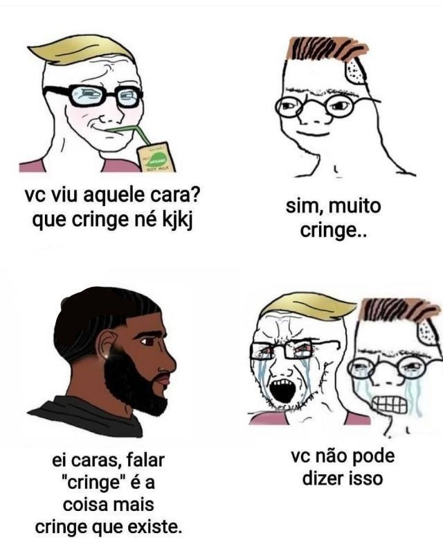 Cringe - Meme subido por Jornal_do_Putin3 :) Memedroid