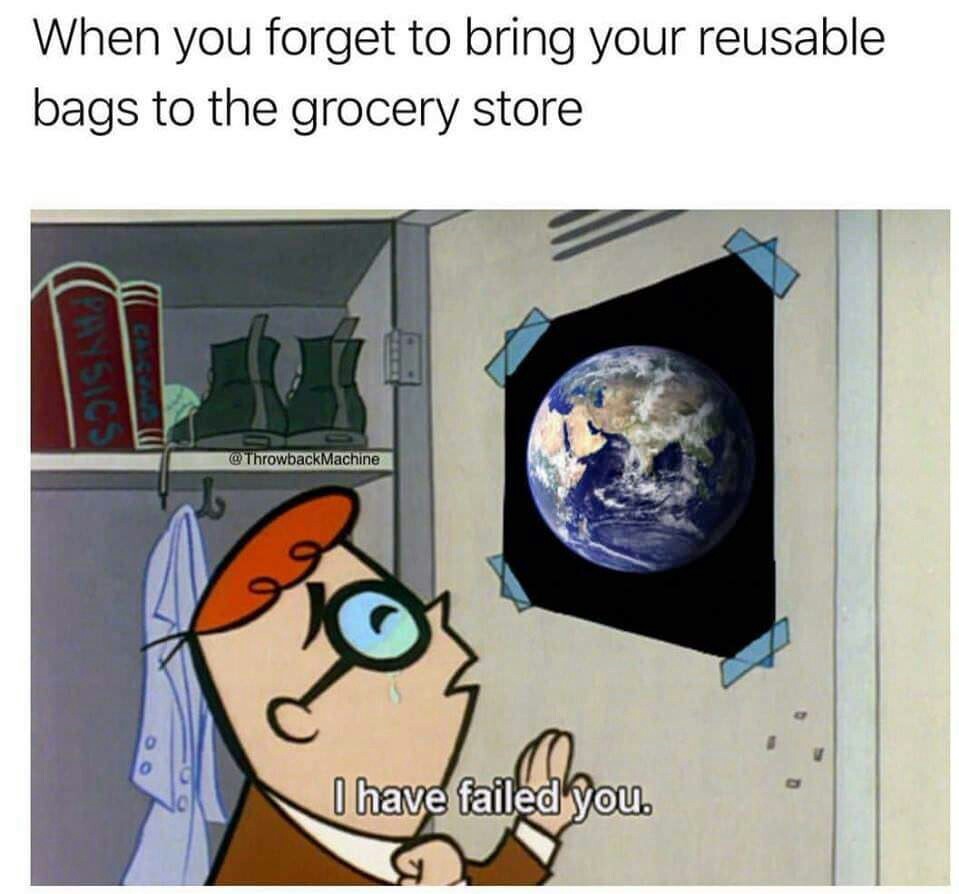 Trying to be environmentally friendly - Meme by mtg0897 :) Memedroid