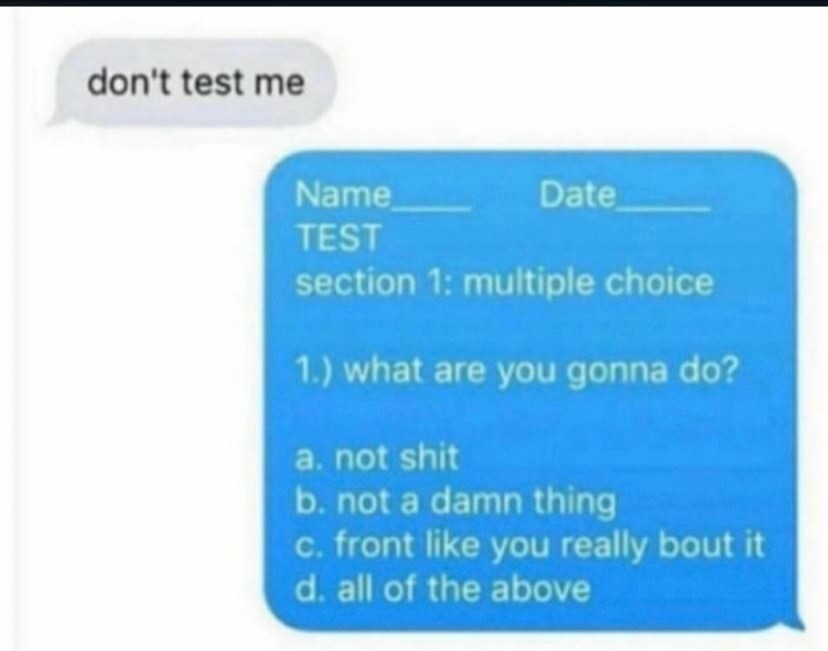 Test me - Meme by IrishDemon :) Memedroid
