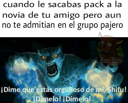 Dilo!! - Meme subido por Sr.Diablo :) Memedroid