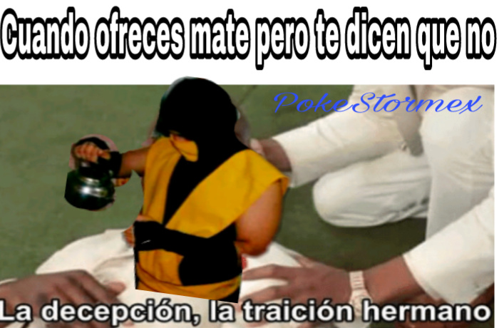 El titulo fue a ofrecer mates - Meme subido por PokeStormex :) Memedroid