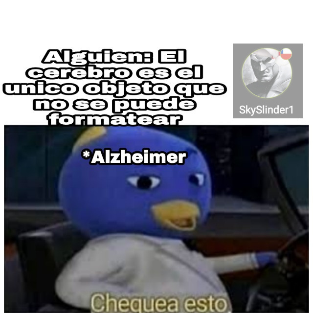 Alzheimer - Meme subido por SkySlinder1 :) Memedroid