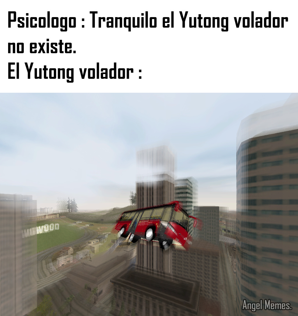 Yutong volador - Meme subido por Angel-Memes. :) Memedroid