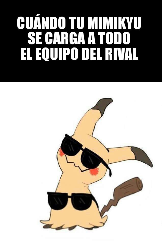Ese mimikyu es un loquillo - Meme subido por Benguido :) Memedroid
