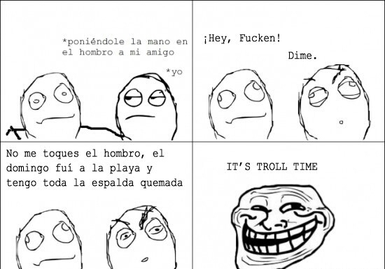 Troll time! - Meme subido por DanWell :) Memedroid