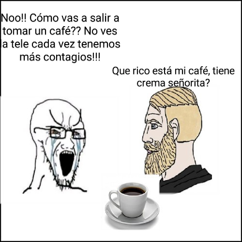 Café es café - Meme subido por Ivanz8 :) Memedroid
