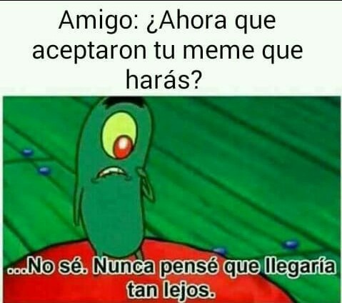 Mmm no lo se - Meme subido por EnergyX :) Memedroid