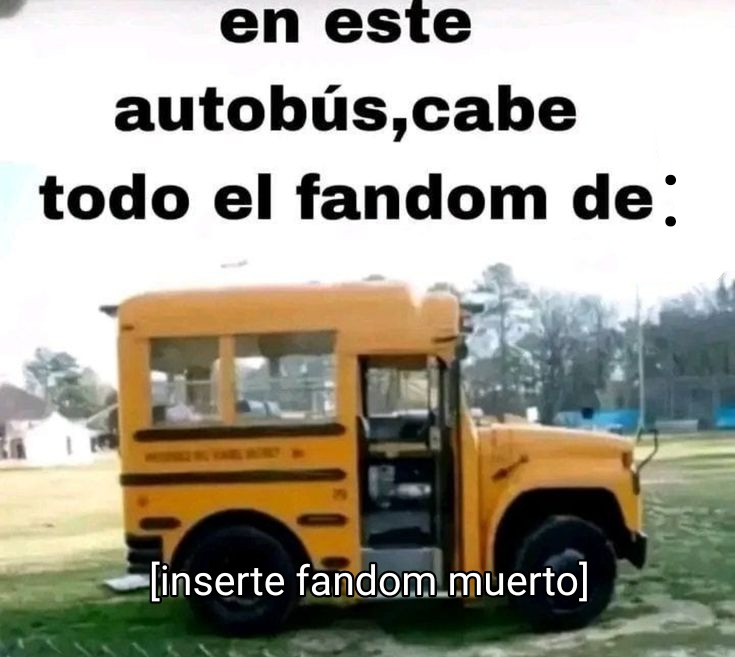 Memes Con Buses MALIA BAKER On Game Jolt: "School Bus Graveyard Memes"