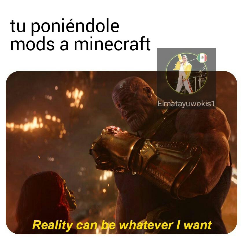 El del guante del infinito ya lo probé - Meme subido por Elmatayuwokis1 ...