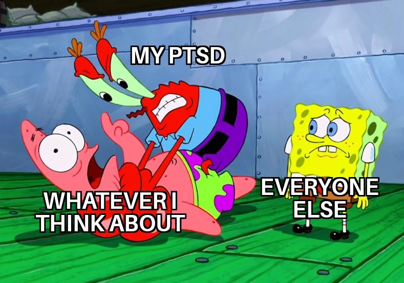 The best Ptsd memes :) Memedroid