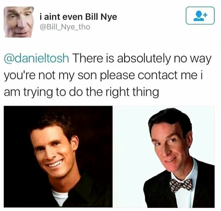 Bill Nye - Meme by Tweet :) Memedroid