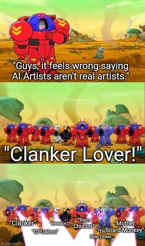 The best Clanker memes :) Memedroid