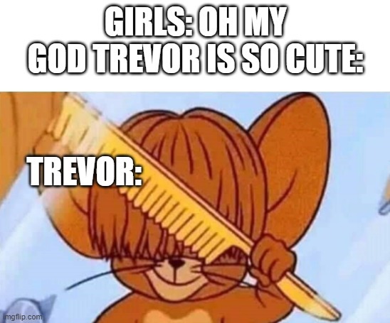 trevor - Meme by Xmdevlf0 :) Memedroid