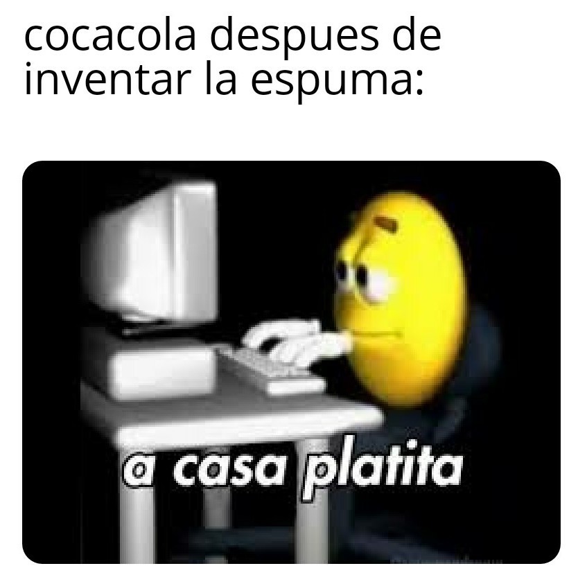 Top memes de Coca cola espuma en español :) Memedroid