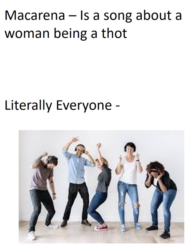 Ayy Macarena Memes Macarena : R/comedyheaven