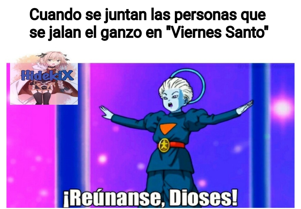 Jejeje - Meme subido por HidekiX :) Memedroid