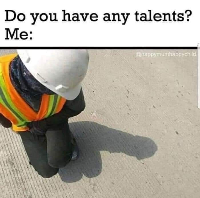 I am not talentless - Meme by SCAR_LETT :) Memedroid