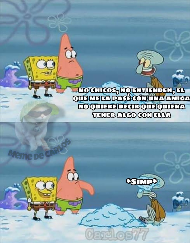 Simp - Meme subido por Carlospe77 :) Memedroid