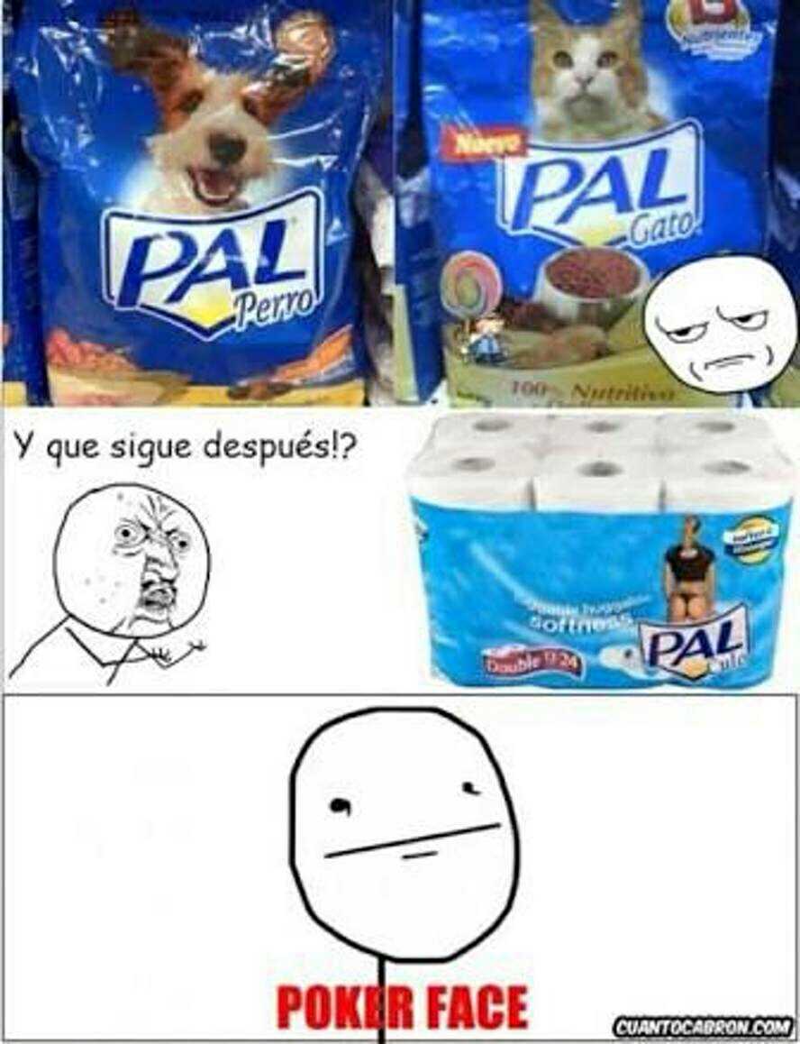 Pal - Meme by Karowww :) Memedroid