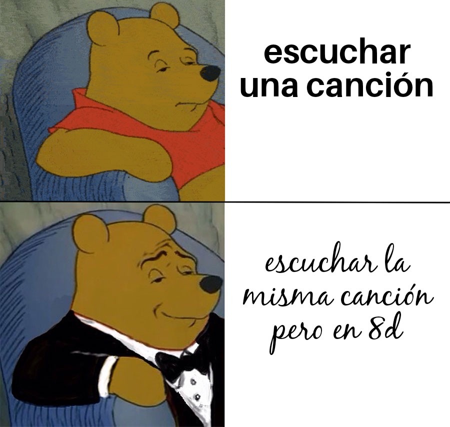 Ustedes qué opinan de la música 8d - Meme subido por Pedrito2.0 ...