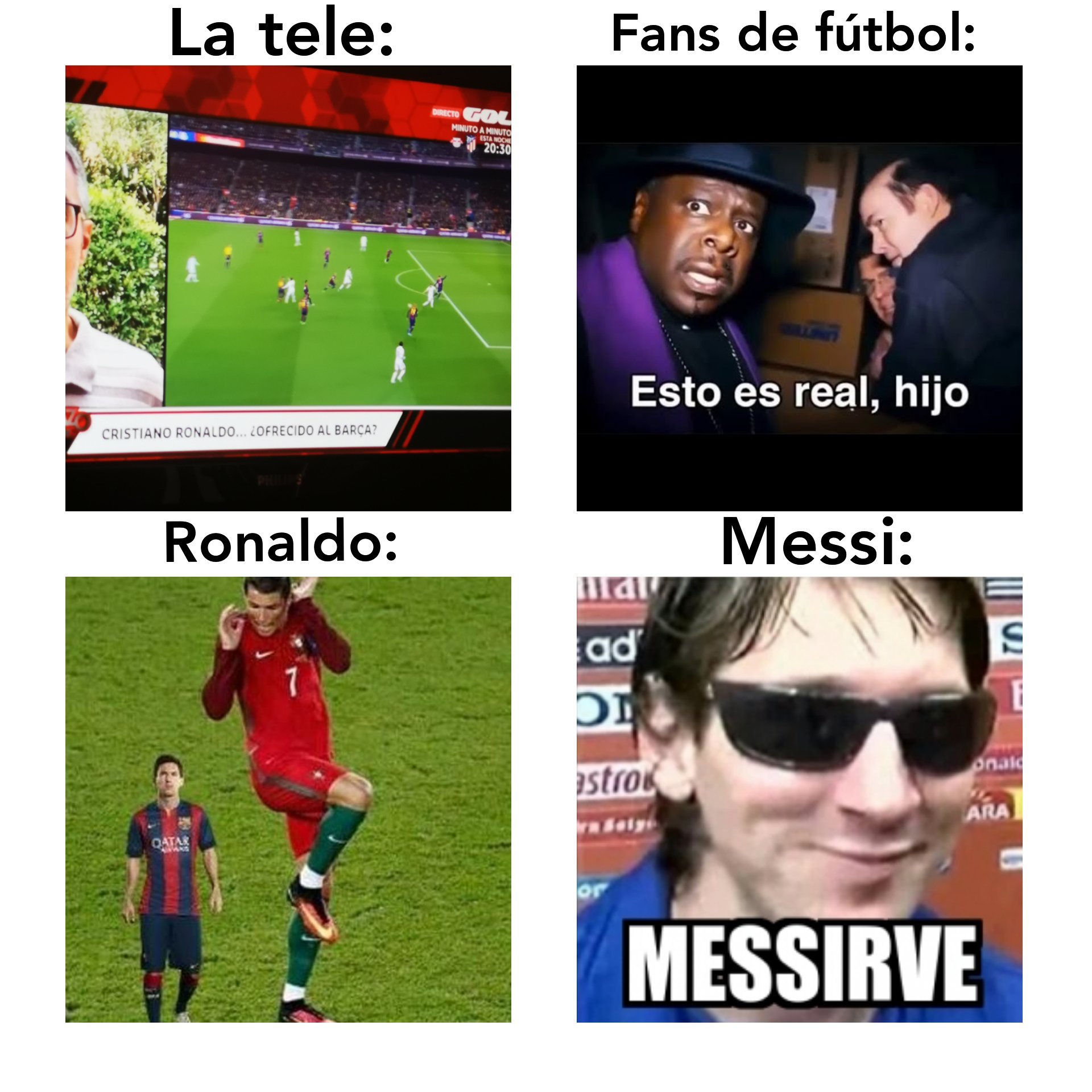 Messirve - Meme subido por EryeraLast45 :) Memedroid