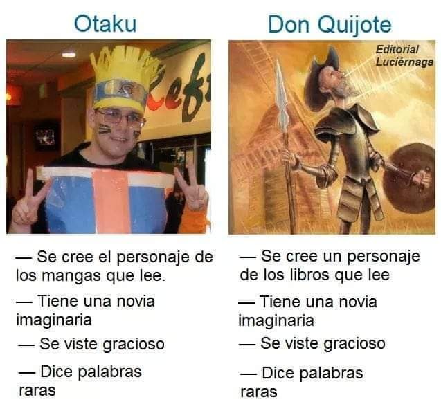 Otakus y Don Quijote - Meme subido por Gynny :) Memedroid