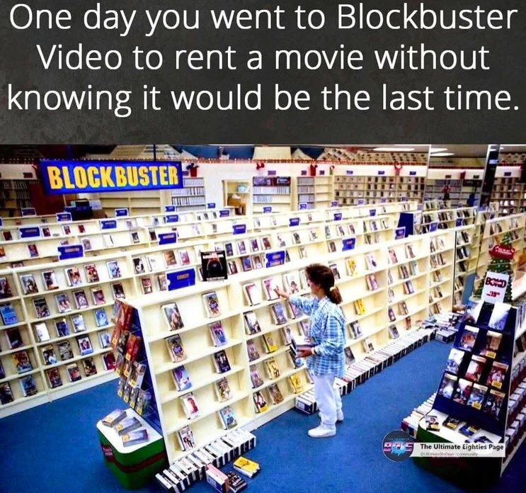The best Blockbuster memes :) Memedroid