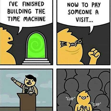 Time is time - Meme by Betahuman :) Memedroid