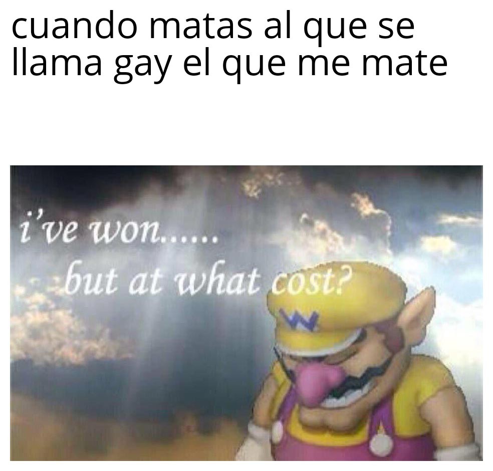 Memme - Meme subido por Cabraloca555 :) Memedroid