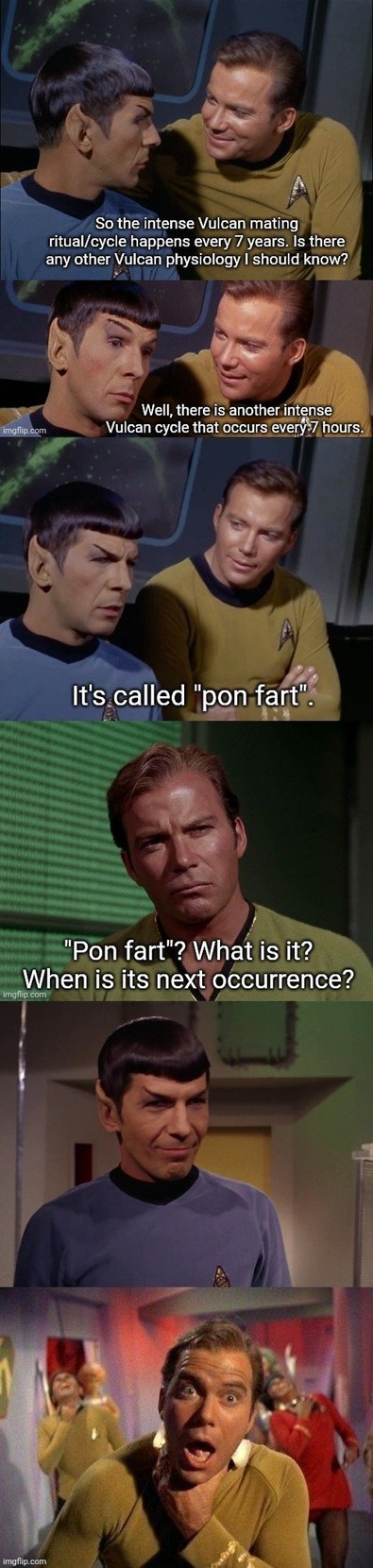 Next on Star Trek: "Pon Diarrhea". - Meme by Grumpasaurus :) Memedroid
