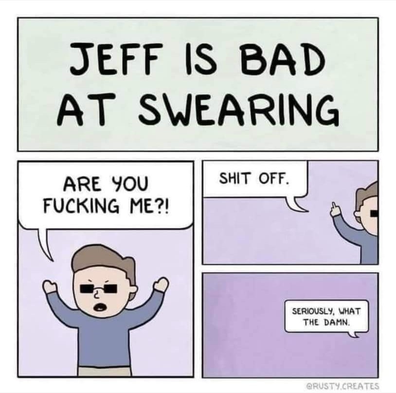 Crap it, Jeff! - Meme subido por MemeoryLaine :) Memedroid