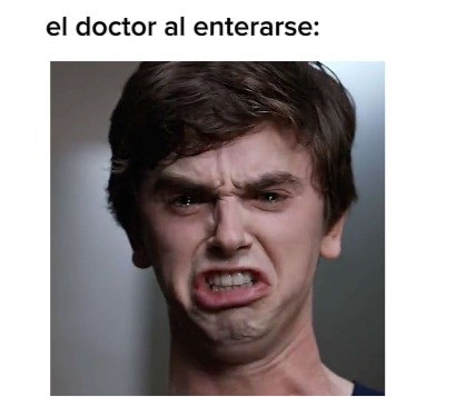 El doctor al enterarse: - Meme by sr.coco :) Memedroid