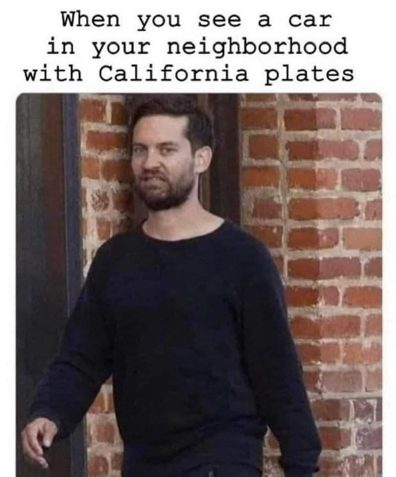 The best California memes :) Memedroid