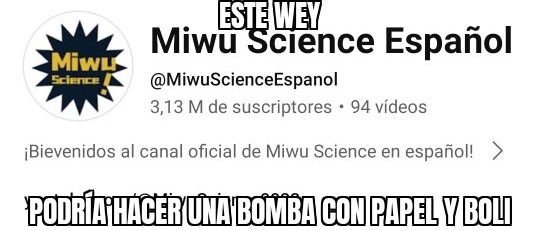 Top memes de Miwu en español :) Memedroid