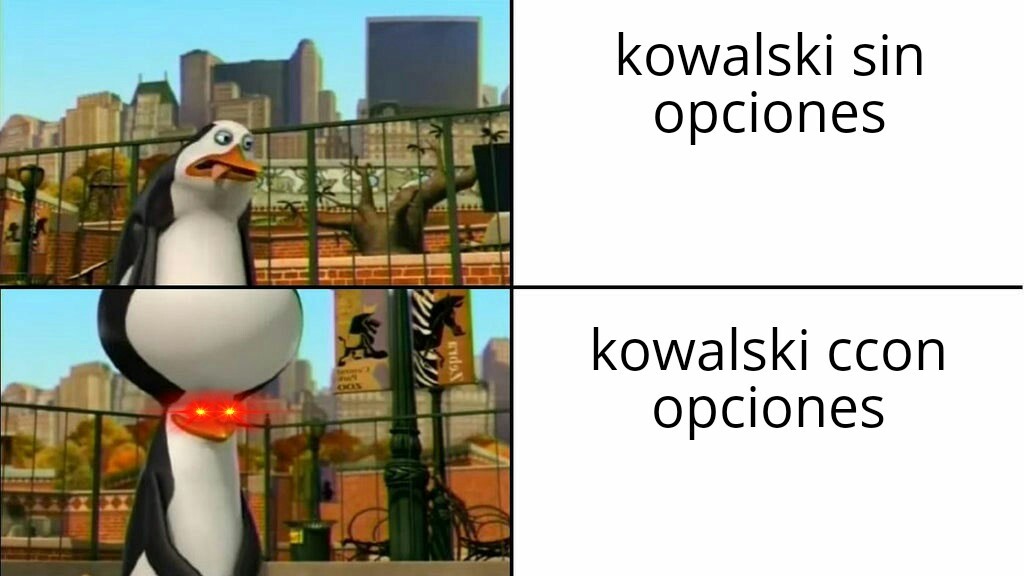 Kowalski opciones - Meme subido por Antino :) Memedroid