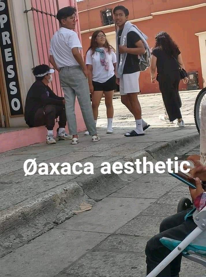 Oaxaca aesthetic - Meme subido por Maxy. :) Memedroid