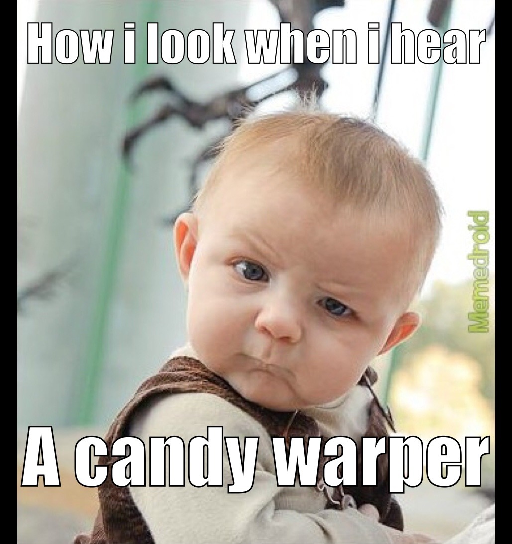 The best Candy memes :) Memedroid