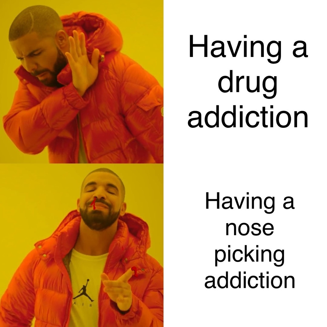 The best Addiction memes :) Memedroid