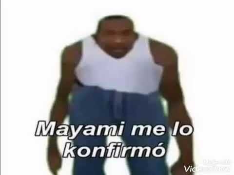 Mayami me lo confirmo - Meme by Kaelbenja :) Memedroid