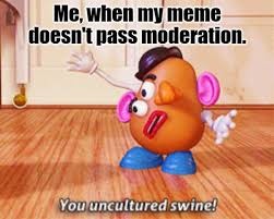 mods are unfair - Meme by Hermes.8942 :) Memedroid