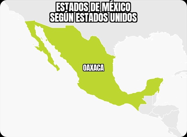 Me da asco Oaxaca - Meme subido por Cerbero14. :) Memedroid