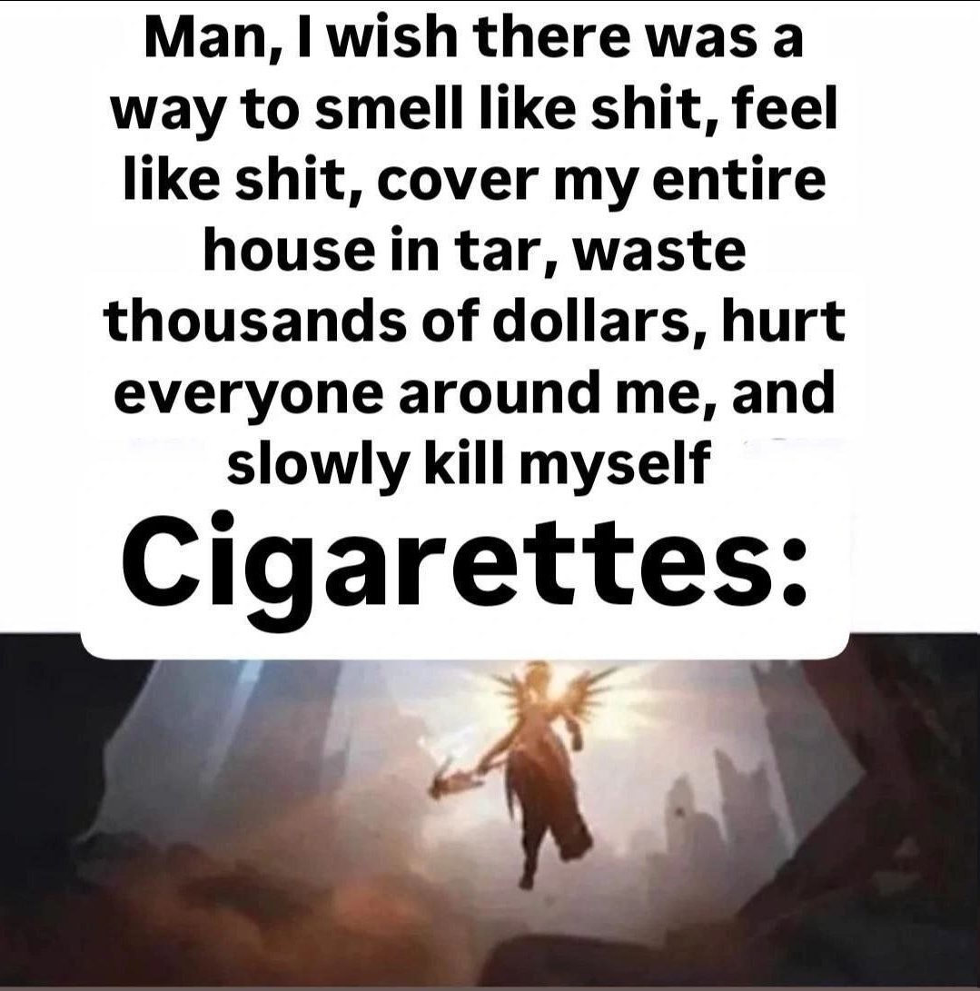 The best Cigarettes memes :) Memedroid